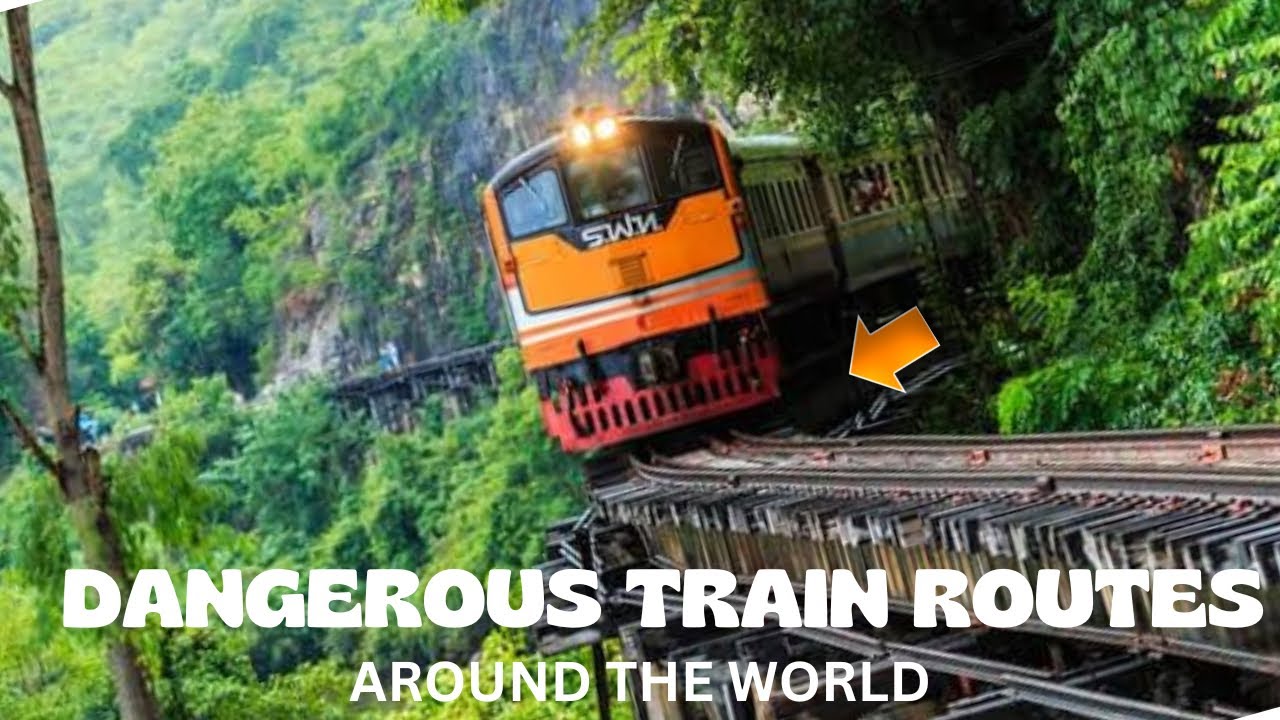 Most Dangerous Train Routes Around The World Travel Video YouTube most-dangerous-train-routes-around-the-world-travel-video-youtube