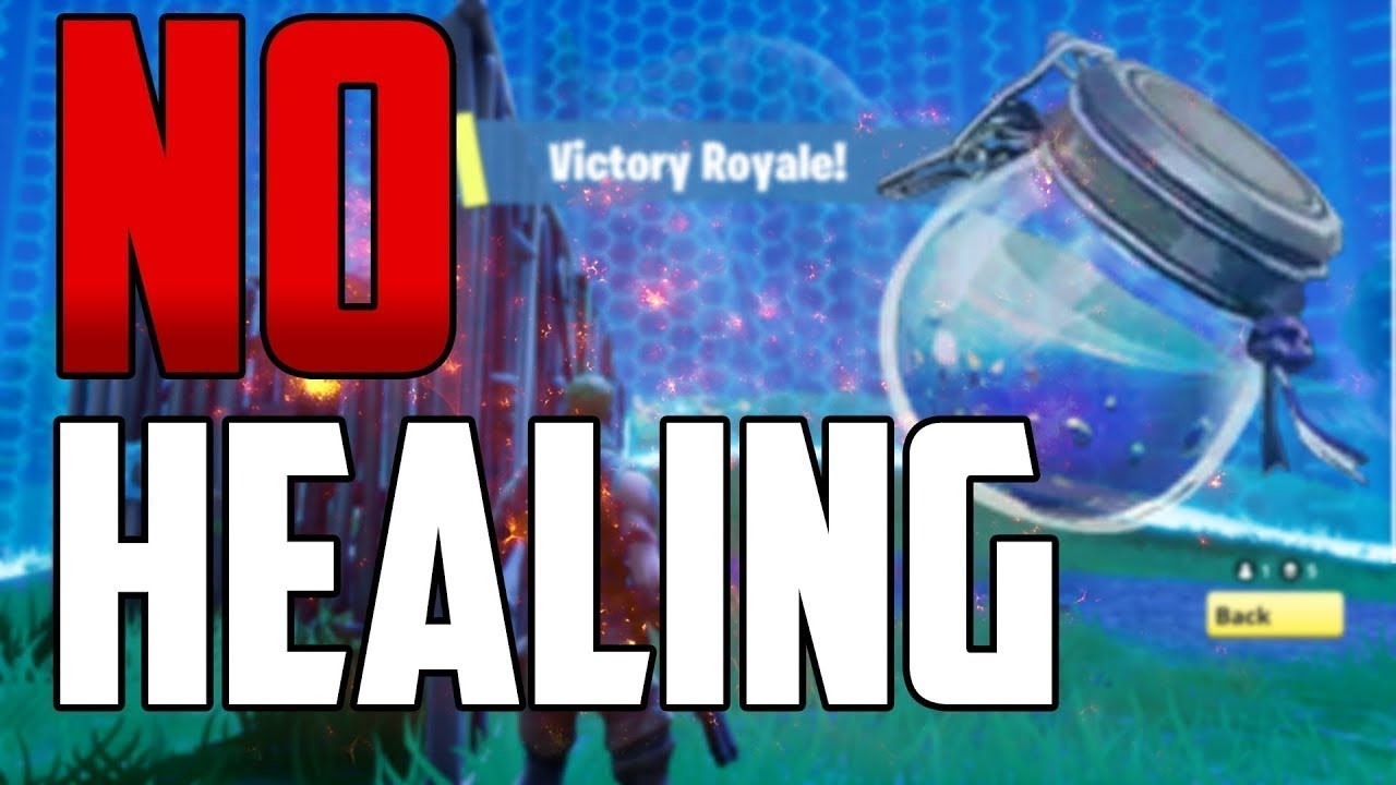 "NO HEALING CHALLENGE IN" Fortnite: Battle Royale - YouTube