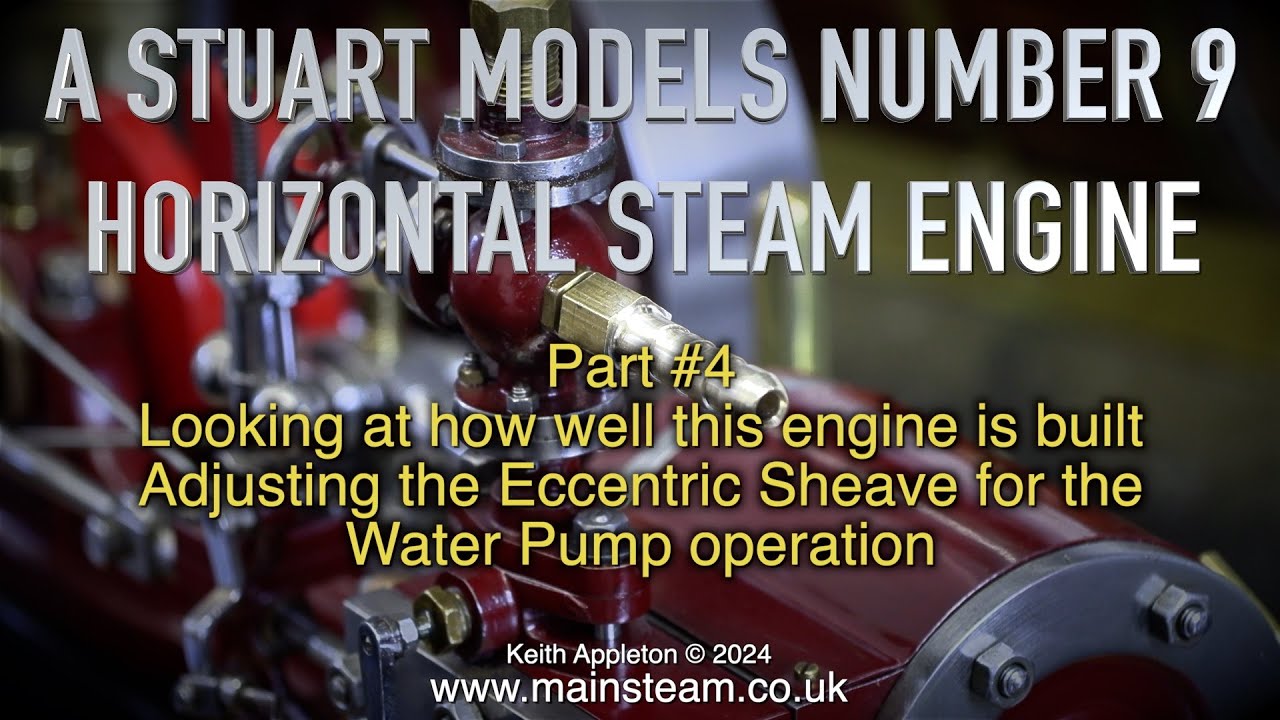A STUART MODELS NUMBER 9 STEAM ENGINE - PART #4 - YouTube