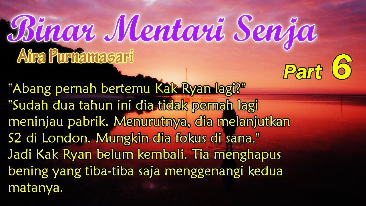 Binar Mentari Senja - Part 6 | Tia memutuskan mengambil jur.Ekonomi.Ia ...