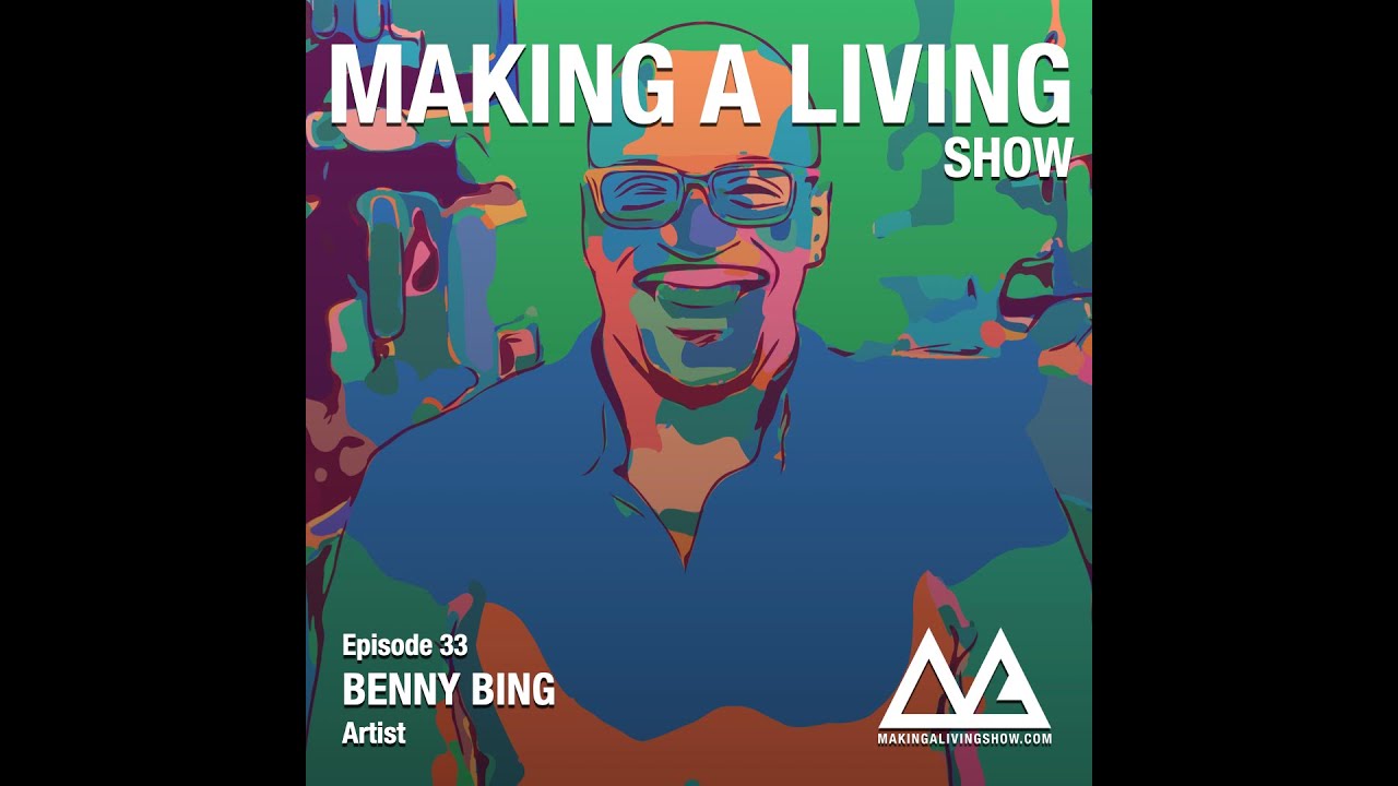 Benny Bing: Making a living as an Artist - Episode - YouTube