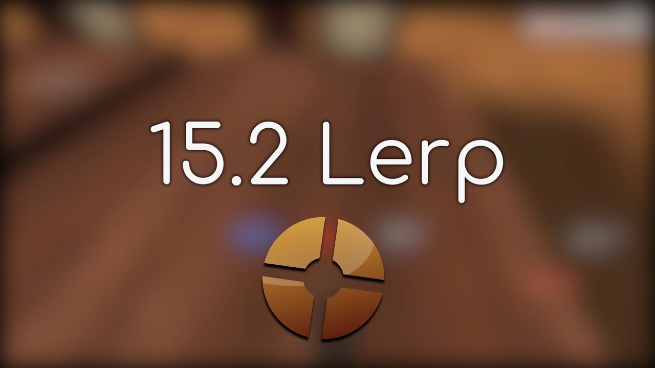 [TF2] How to get 15.2 Lerp (Lowest lerp) - YouTube