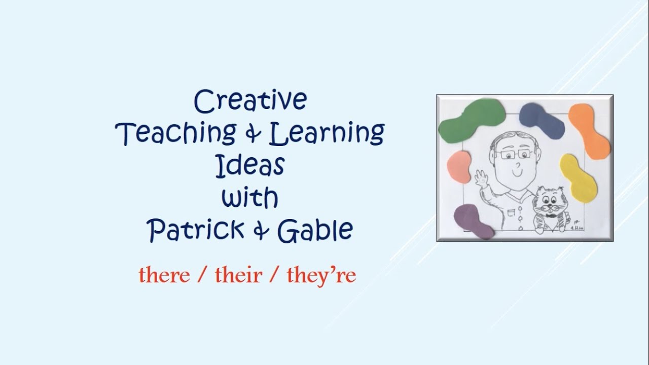 Creative Ways to Correctly Spell There, Their, and They're by Patrick T ...