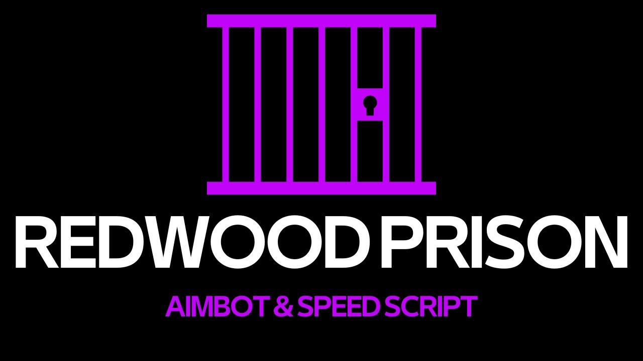ROBLOX REDWOOD PRISON SPEED & AIMBOT SCRIPT - YouTube