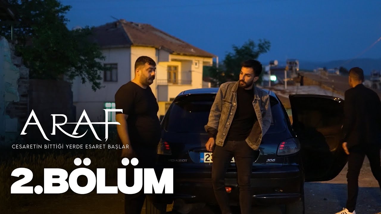 ARAF 2.BÖLÜM - YouTube