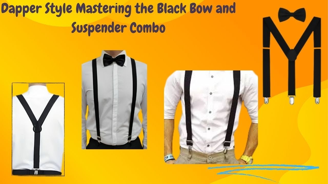 How to wear black suspenders and bow like a pro #viral #trending # ...