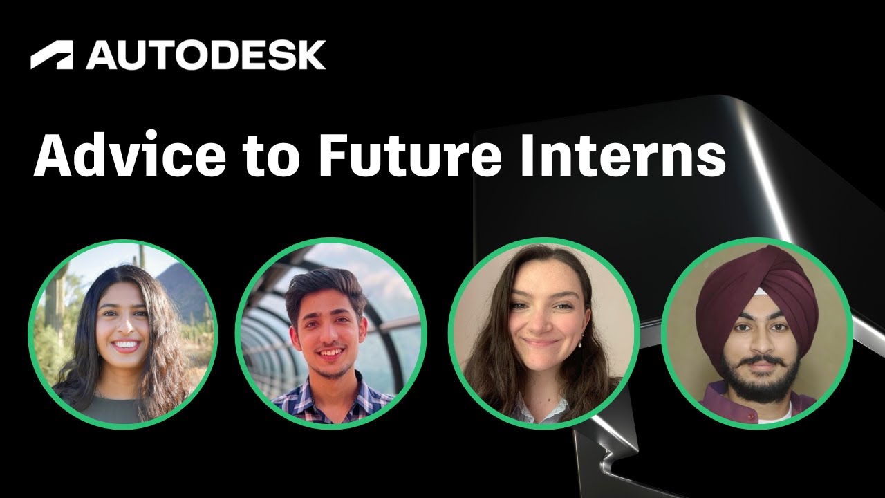 Advice from Autodesk's 2023 Summer Interns - YouTube