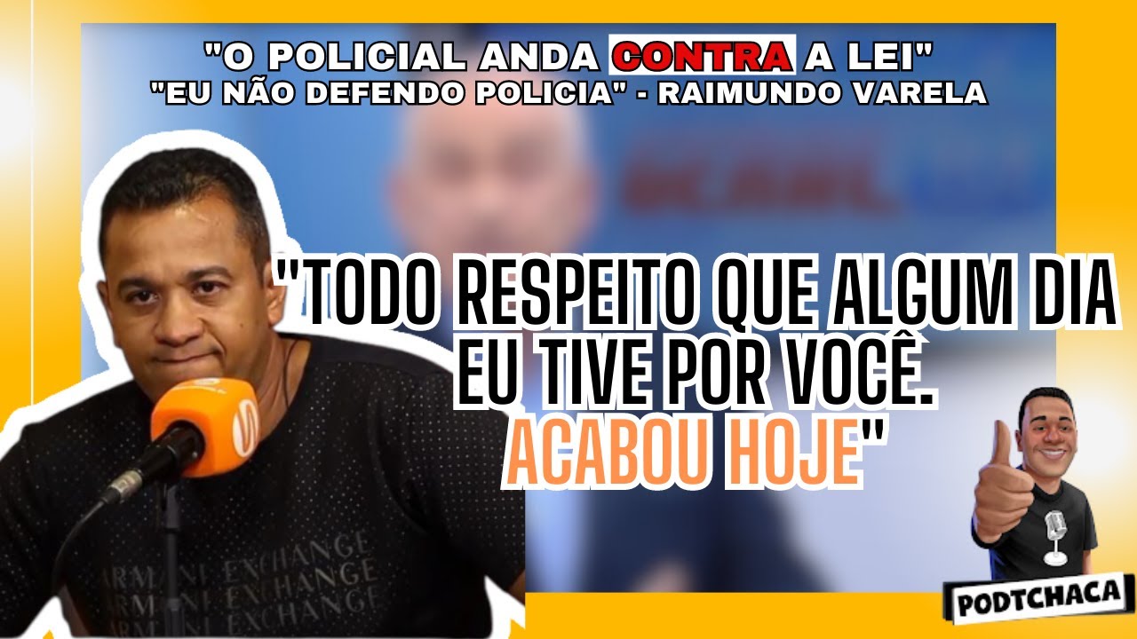 TCHACA COMENTA SOBRE AS FALAS DO REPÓRTER RAIMUNDO VARELA - YouTube