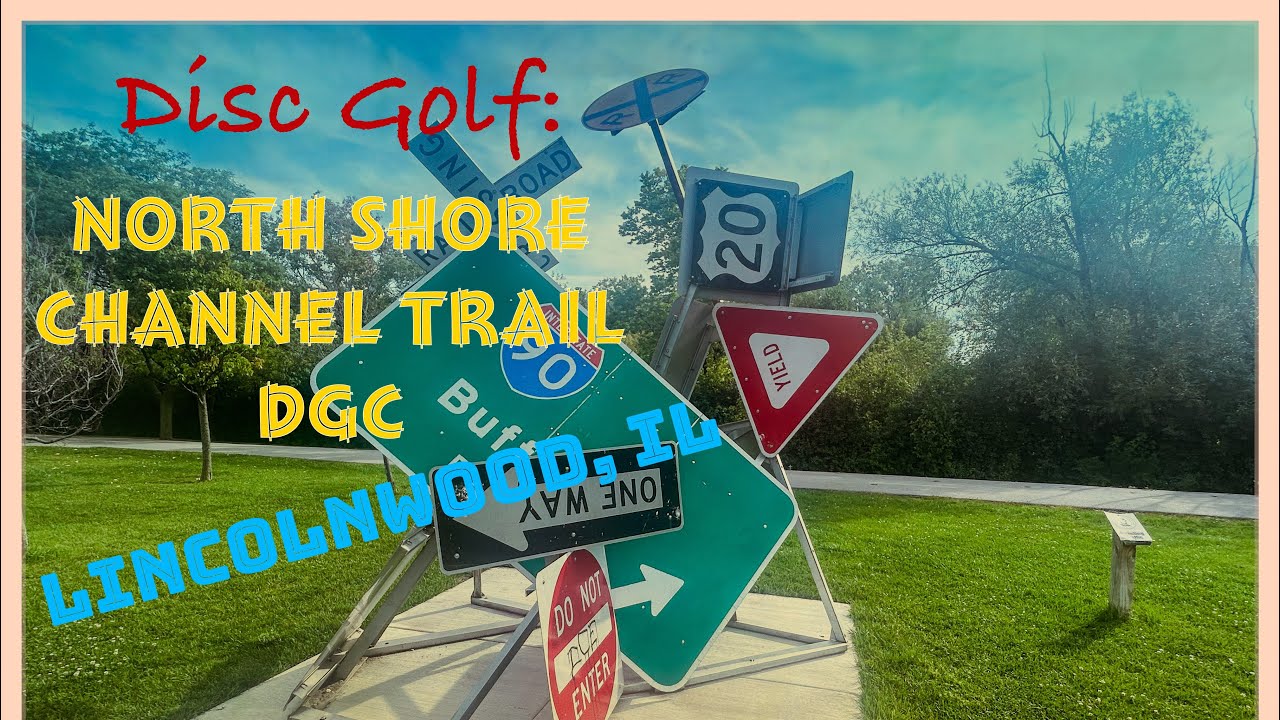 Disc Golf: North Shore Channel Trail DGC - YouTube