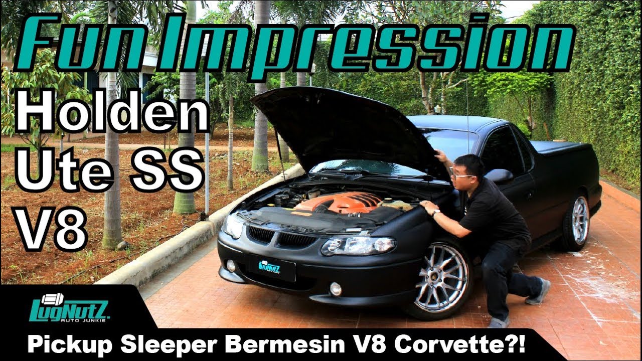 PICKUP Sleeper Bermesin V8 CORVETTE! - Holden Ute SS V8 2002 FUN ...