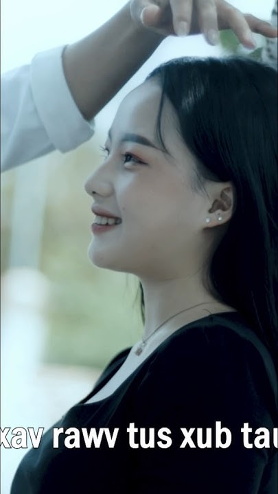 Lam Yog Niam Txiv #shorts #youtubeshorts #shortvideo @Suab.Nkauj.Tawm.Tshiab - YouTube