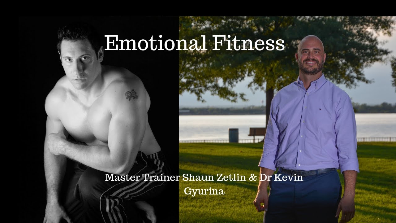 Talk Emotional Fitness Full Interview: Master Trainer Shaun Zeltin and ...