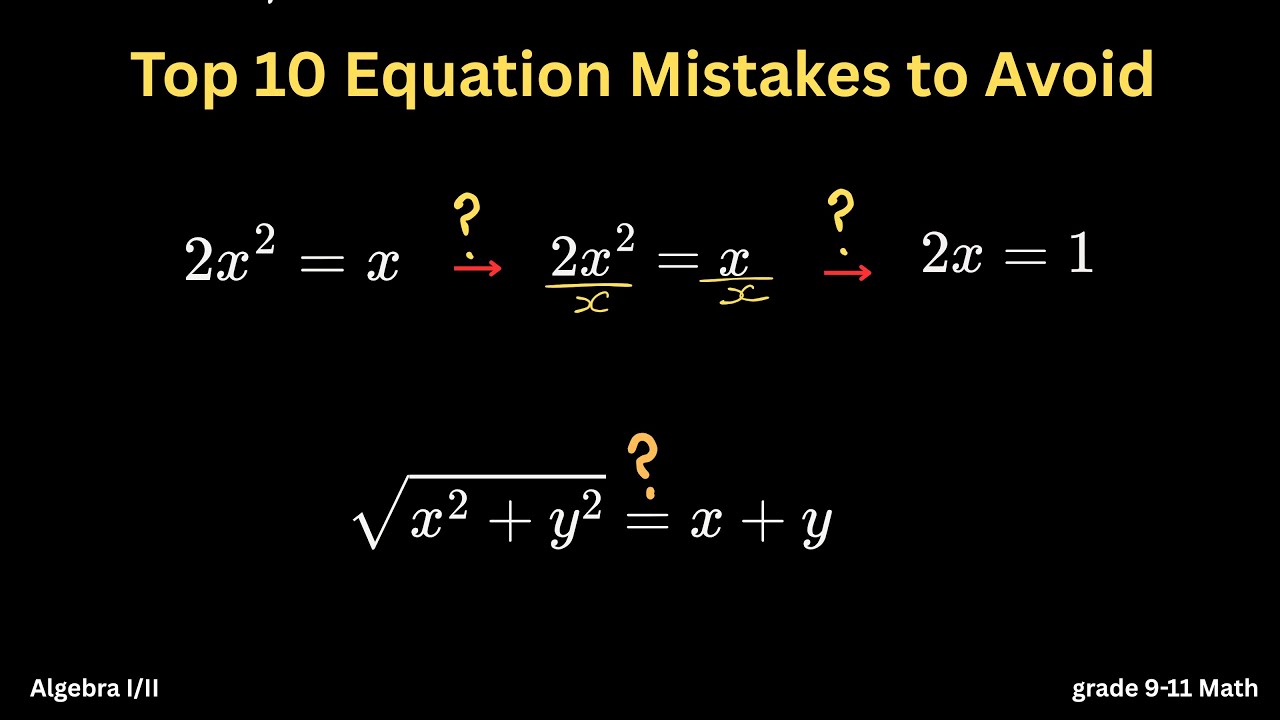 10 Common Mistakes to avoid when solving Equations - Grade 9, 10, 11 ...