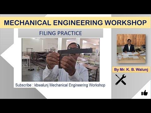 Filing Practice/kbwalunj mechanical engineering workshop - YouTube