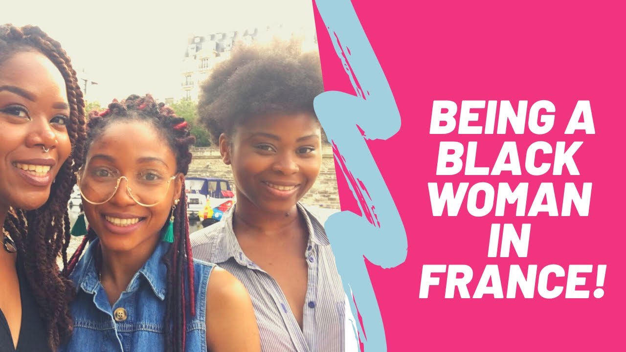 Stereotypes of Black French | Being Black Women in France| Être Femme ...