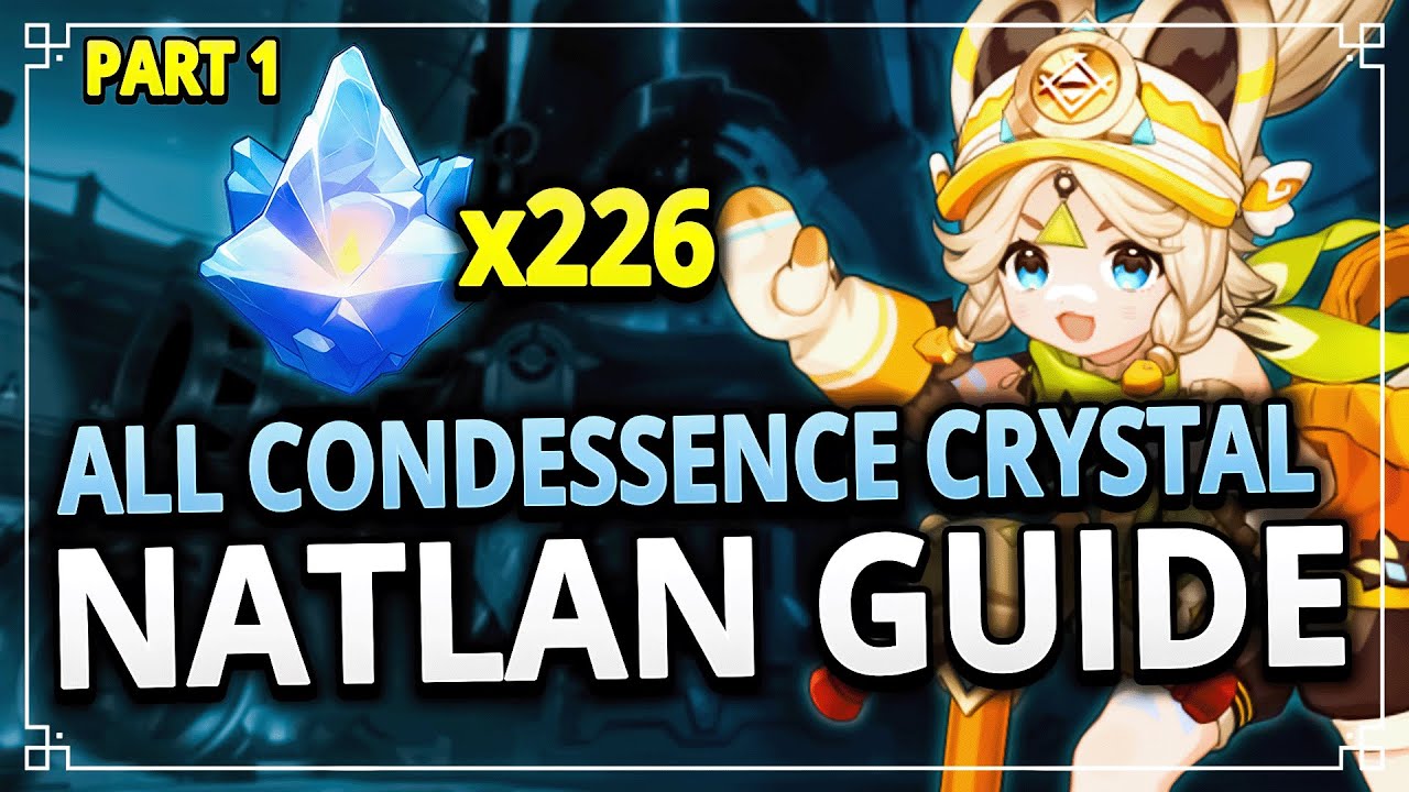 All Condessence Crystal Natlan Part 1 Farming Route Guide | Genshin ...