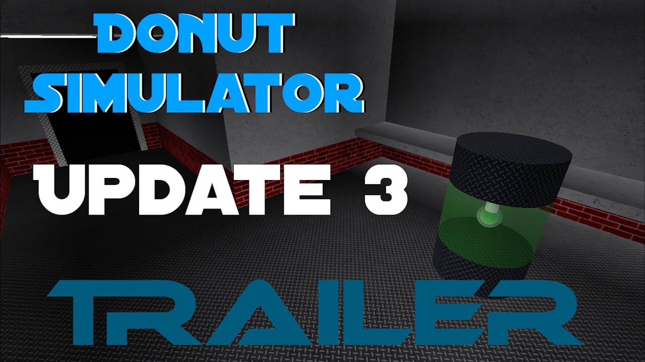 Donut Simulator! Update 3 TRAILER - YouTube