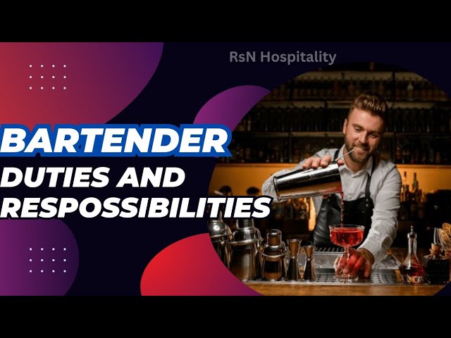 Bartender Responsibilities