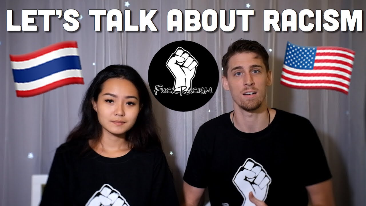 Let's Talk About RACISM! THAILAND vs AMERICA - YouTube