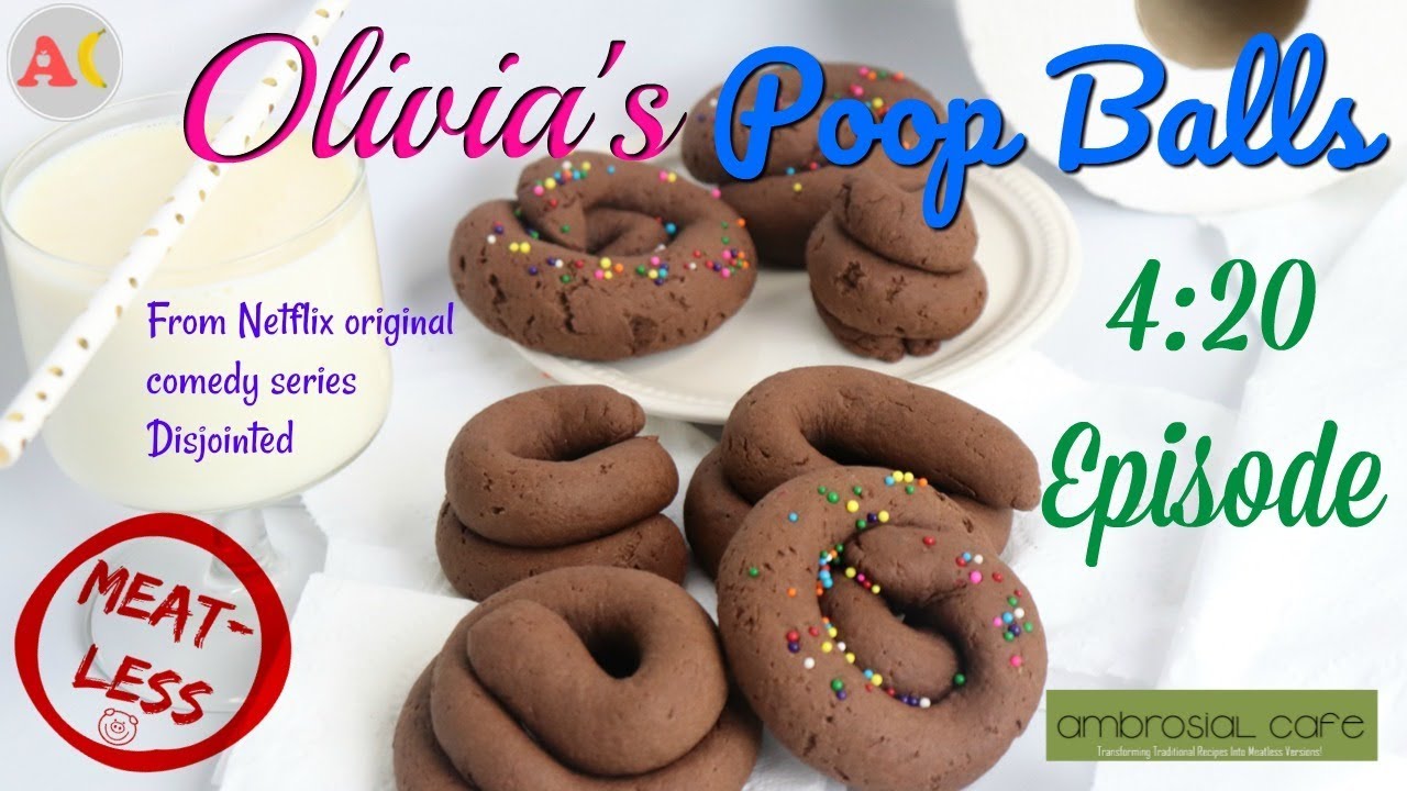 4:20 Olivia's Poop Balls From Netflix Disjointed Episode Part 2 - YouTube