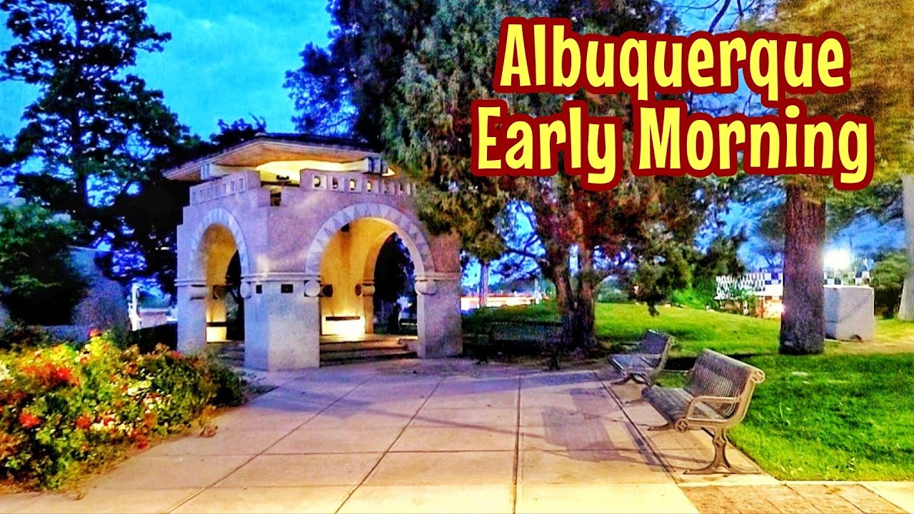 Eerie Morning Hours of Albuquerque | Driving and Walking Excursion to ...