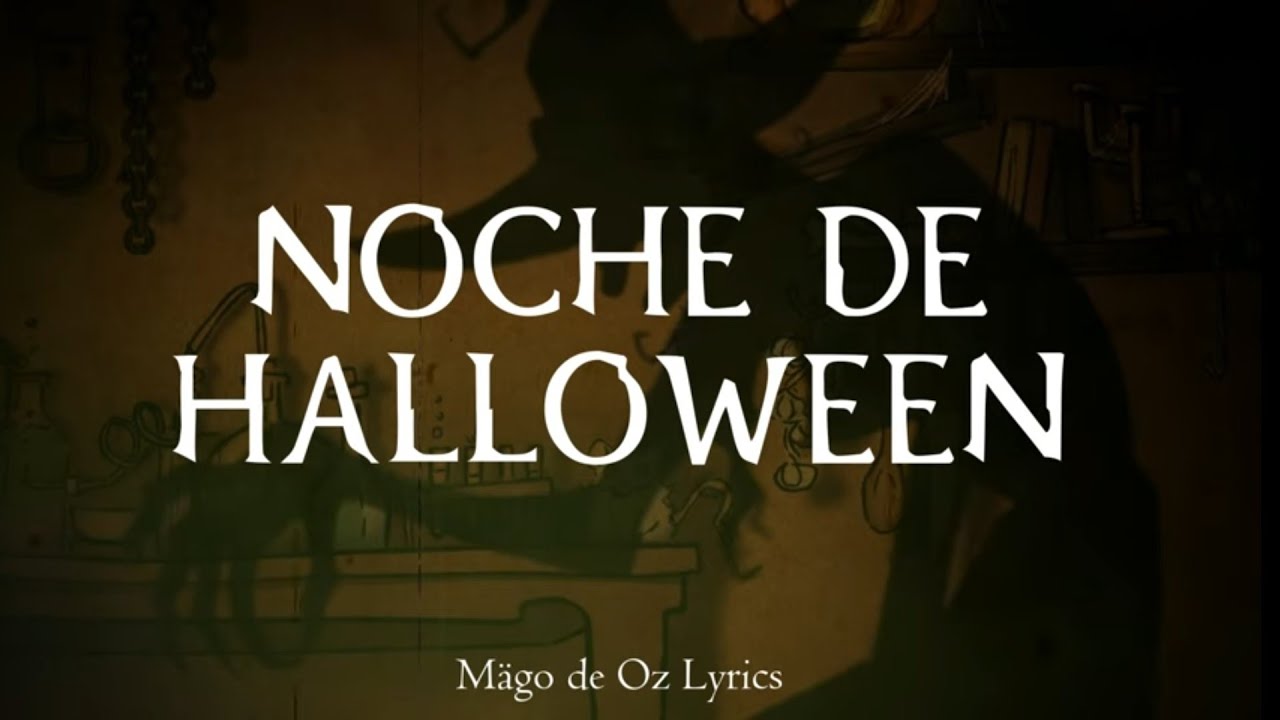 Mägo de Oz - Noche de Halloween - Letra - YouTube