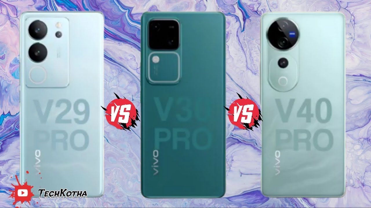 Vivo V29 Pro Vs Vivo V30 Pro Vs Vivo V40 Pro#mobilereview - YouTube