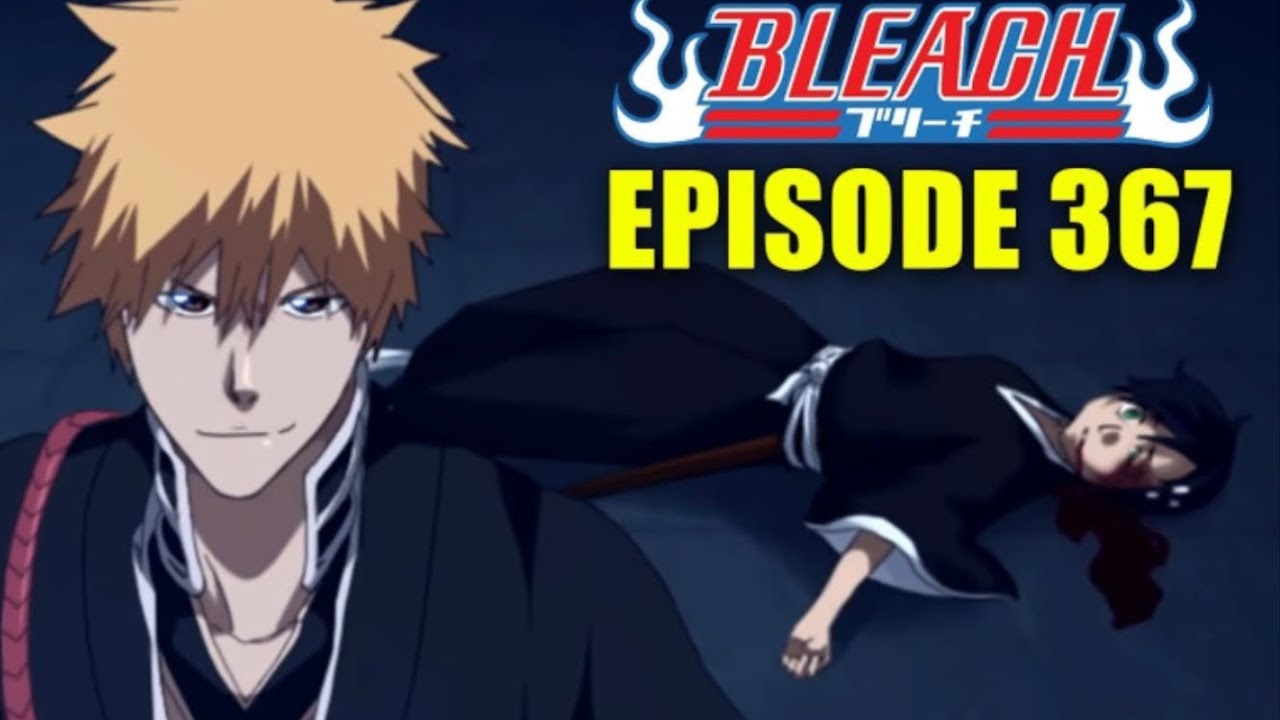 Bleach 367 review( Spoilers for 367( If it isn’t obvious)) link to ep ...