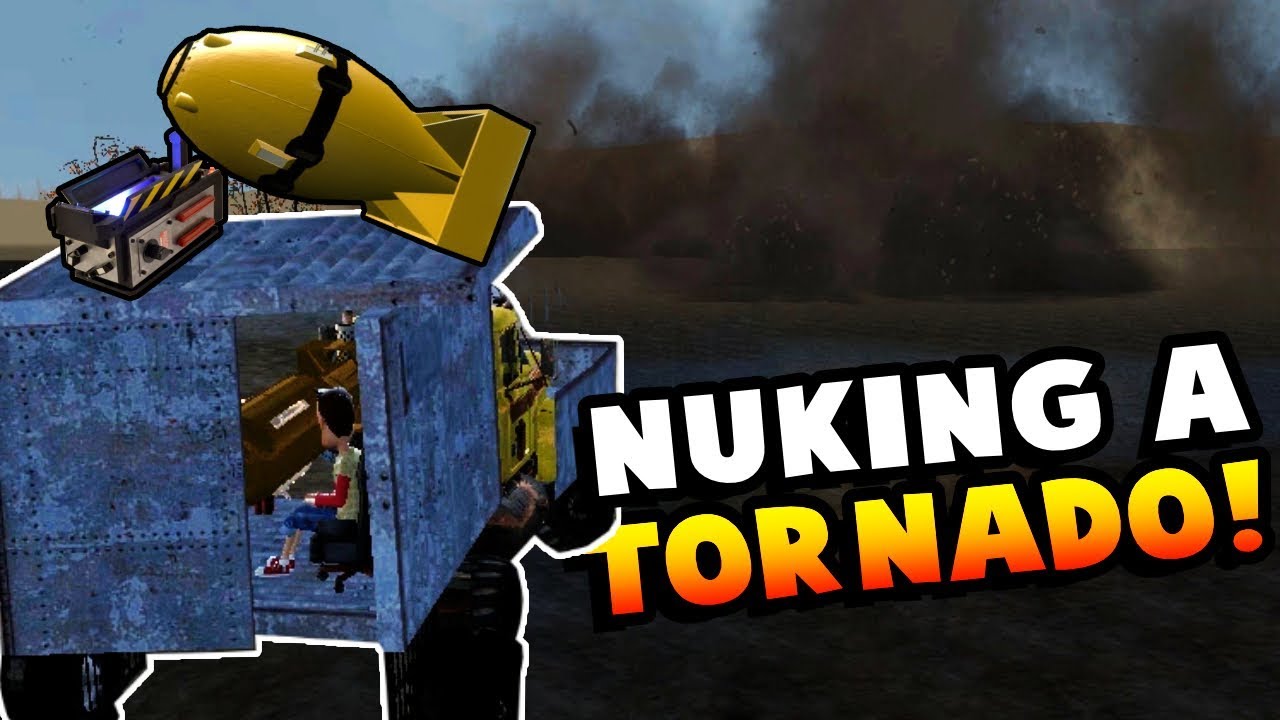 DRIVING A NUKE INTO AN F5 TORNADO! - Garry's Mod Gameplay (Gmod ...