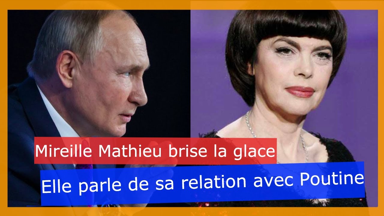 Vladimir Poutine : Mireille Mathieu brise enfin le silence - YouTube