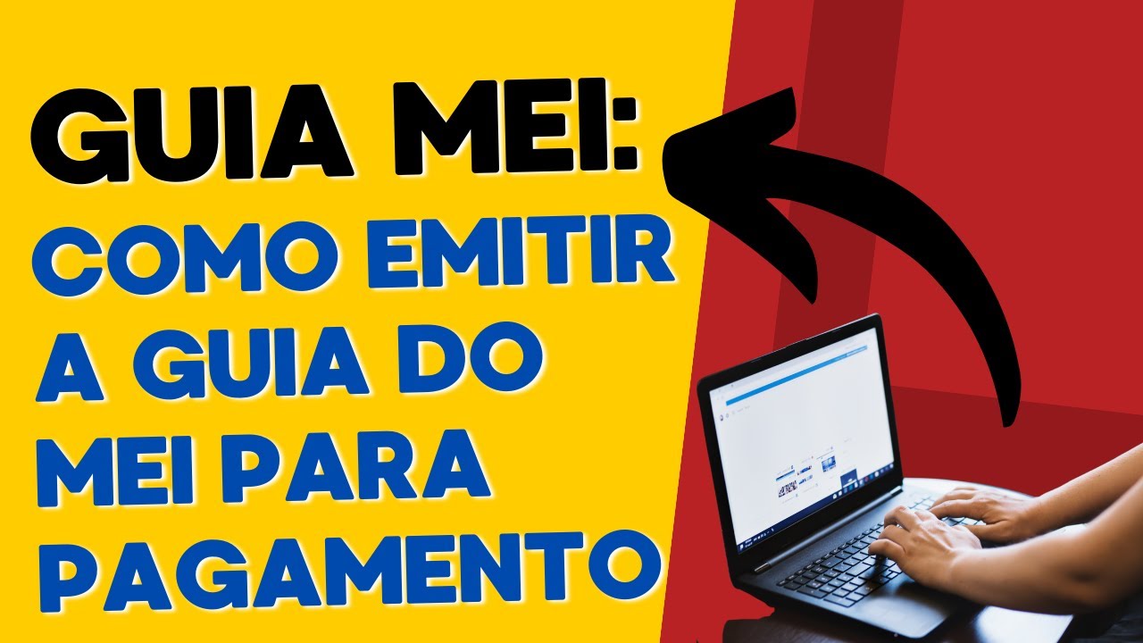 MEI: Como emitir a guia do MEI 2023 Passo a passo: Veja como imprimir a ...