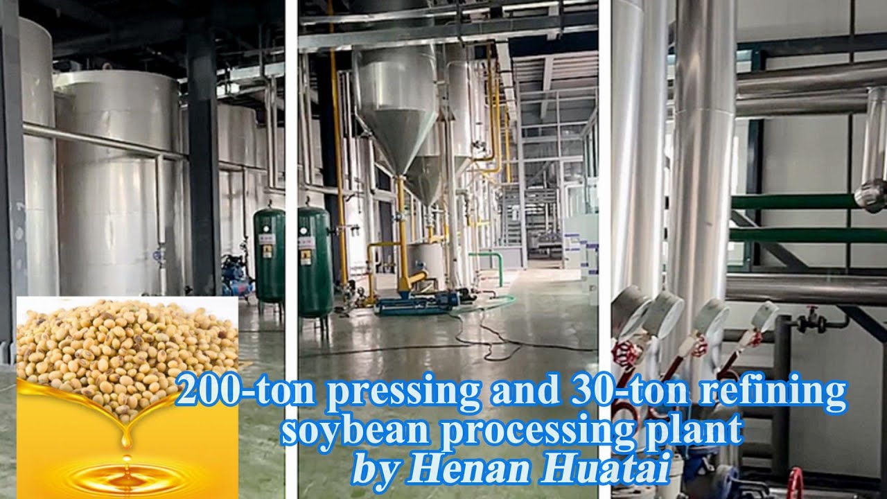 200-ton pressing and 30-ton refining soybean processing plant|Do you ...