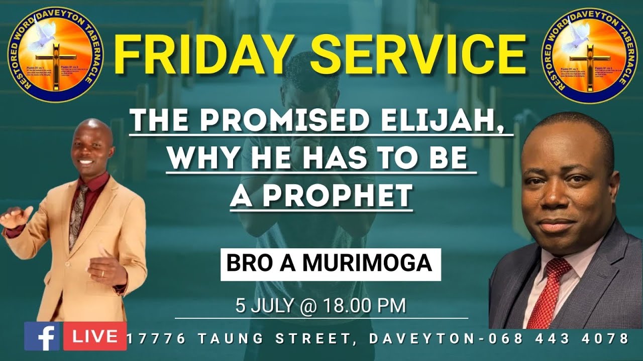 2024-0705 The Promised Elijah, Why He Has To Be A Prophet (Daveyton ...