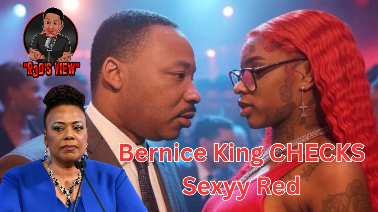 Bernice King CHECKS Sexyy Red for DISRESPECTFUL Photo w/ Dr. Martin ...