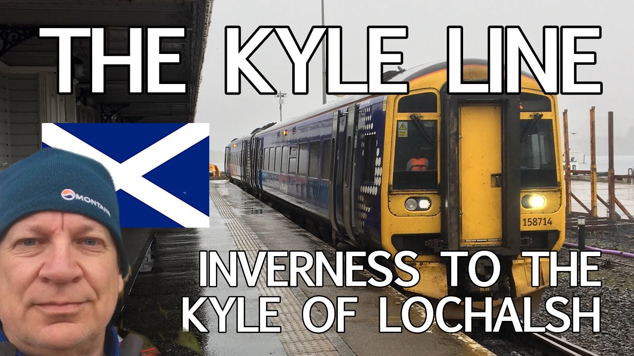 Exploring The Kyle Line from Inverness to Kyle of Lochalsh with ...
