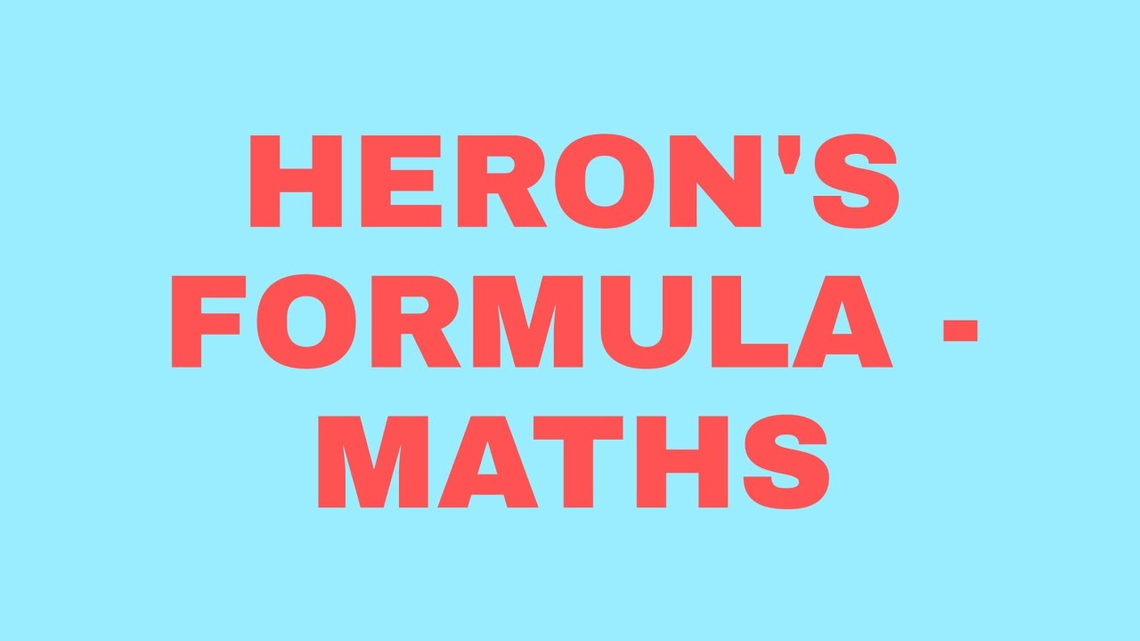 Heron's formula - Mathematics - YouTube