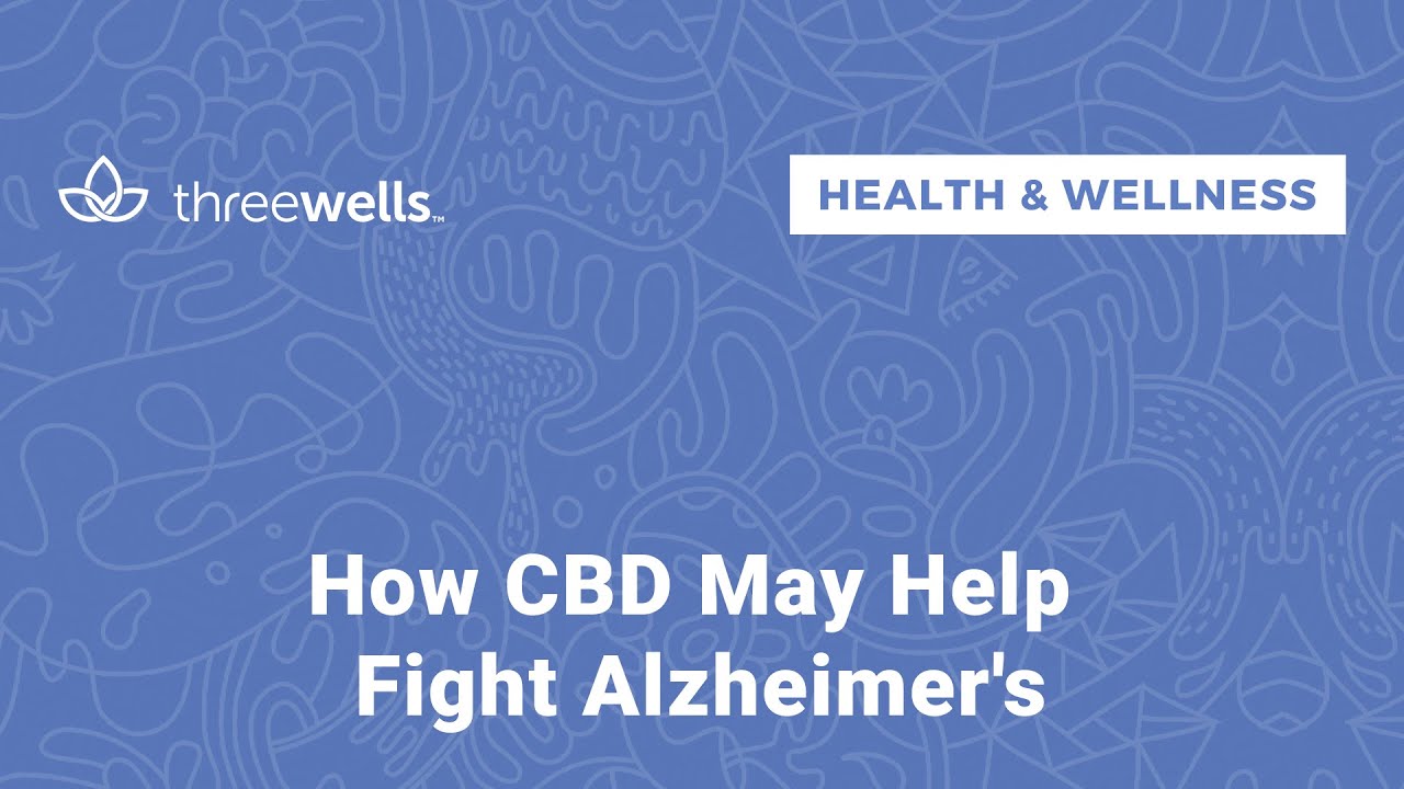 How CBD May Help Fight Alzheimer's - YouTube