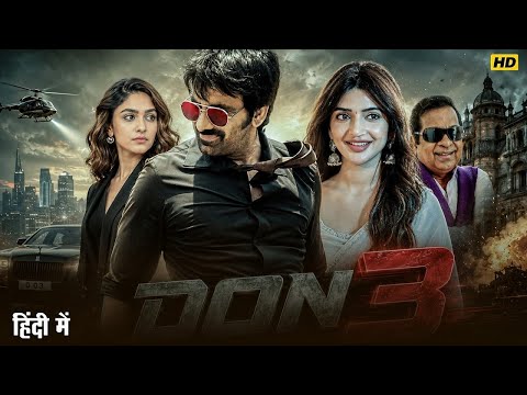 DON 3 | Ravi Teja & Sreeleela | New South Hindi Dubbed Action Movie | Full HD 2026