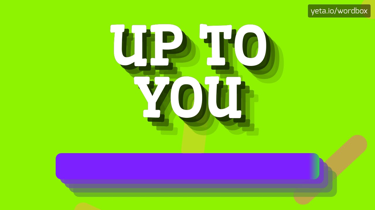 HOW PRONOUNCE UP TO YOU! (BEST QUALITY VOICES) - YouTube