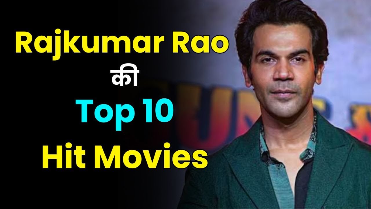 Rajkumar Rao Hit Movies List | What are the best Raaj Kumar Rao movies ...