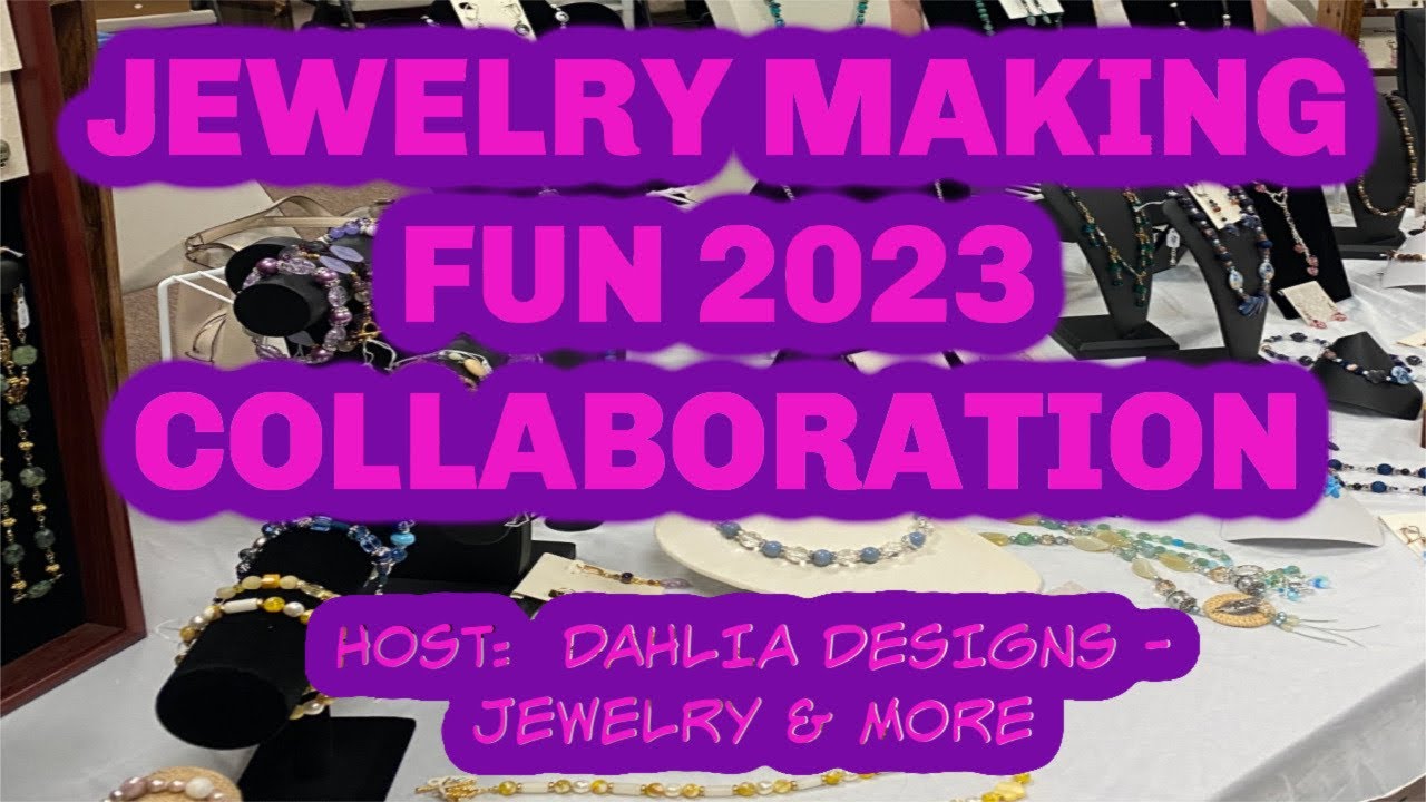 Jewelry Making Fun collab - YouTube