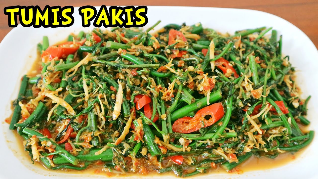 RESEP DAN TIPS TUMIS SAYUR PAKIS/PAKU TETAP HIJAU SEGAR DAN ENAK - YouTube