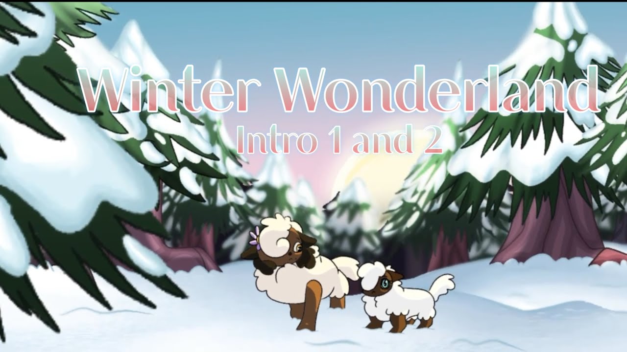 Winter Wonderland Intro 1 and 2 | (DONE) - YouTube