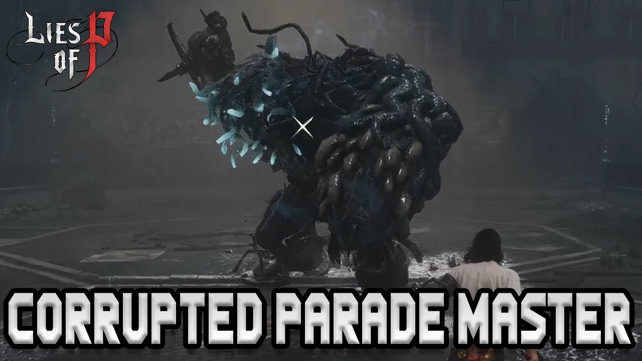 Corrupted Parade Master Boss Fight - Lies of P - YouTube