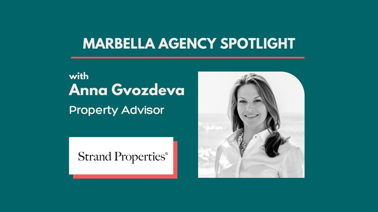 Agency Spotlight: Strand Properties Marbella with Anna Gvozdeva - YouTube