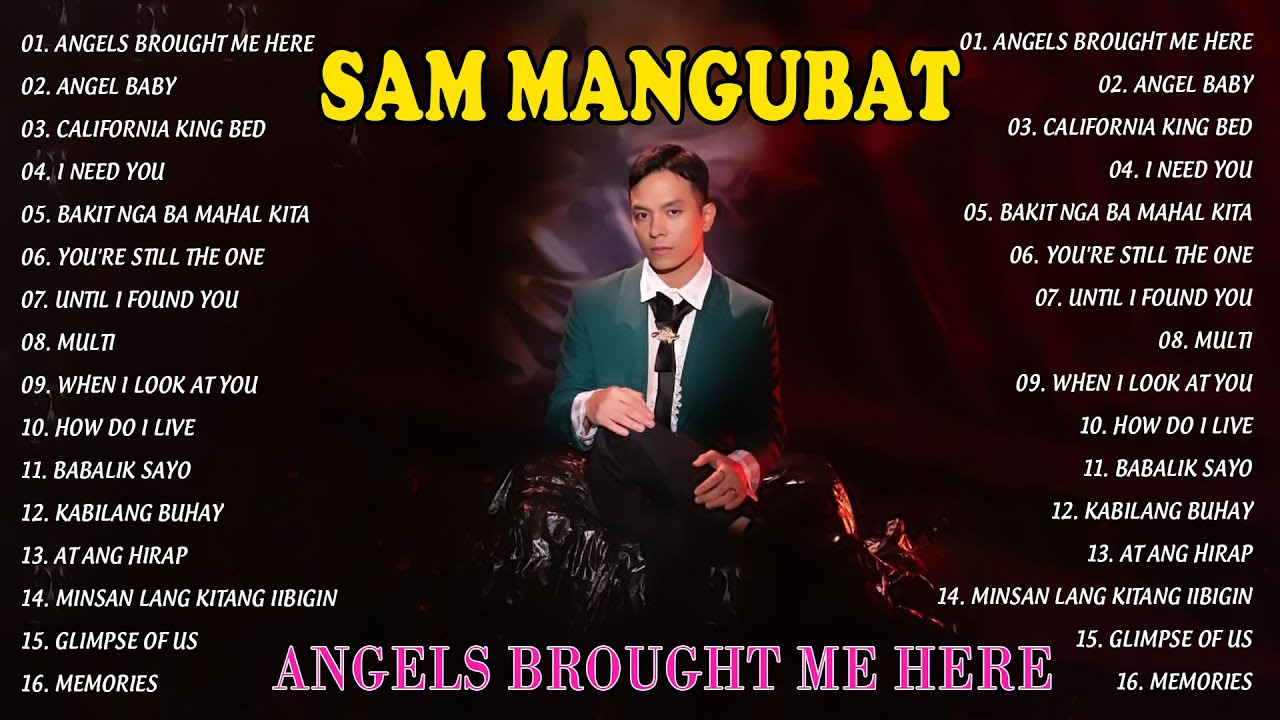 [Angels Brought Me Here ] SAM MANGUBAT TOP 20 NEW OPM COVER SONGS 2024 ...