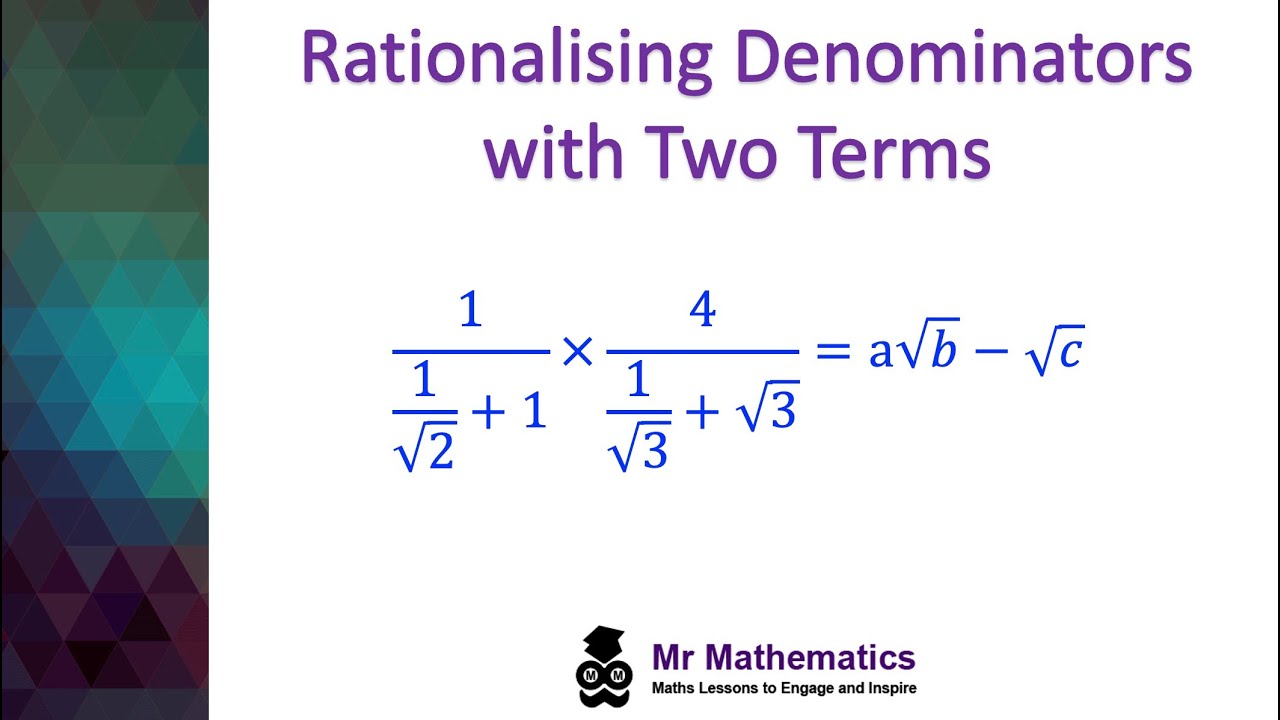 Rationalising the Denominator | GCSE Maths | Mr Mathematics - YouTube