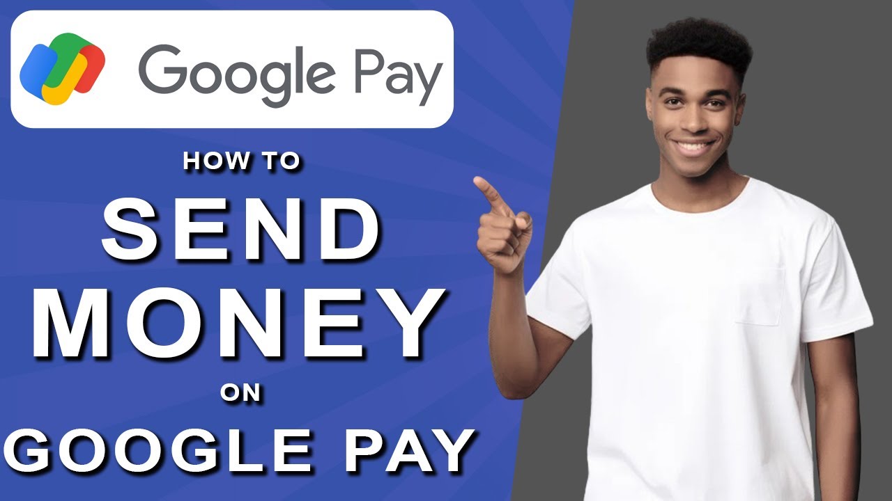 How to send money on google pay (2024) - YouTube