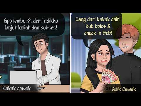 Adik Cewek Lucknut - uang kuliah dipakai  maksiat | Kartun Animasi Drama