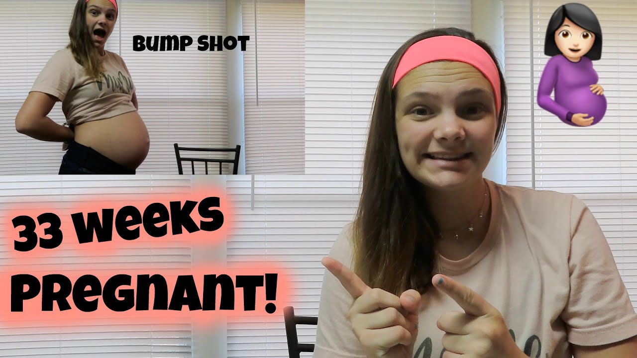 33 WEEKS PREGNANT | Update & Bump Shot! - YouTube